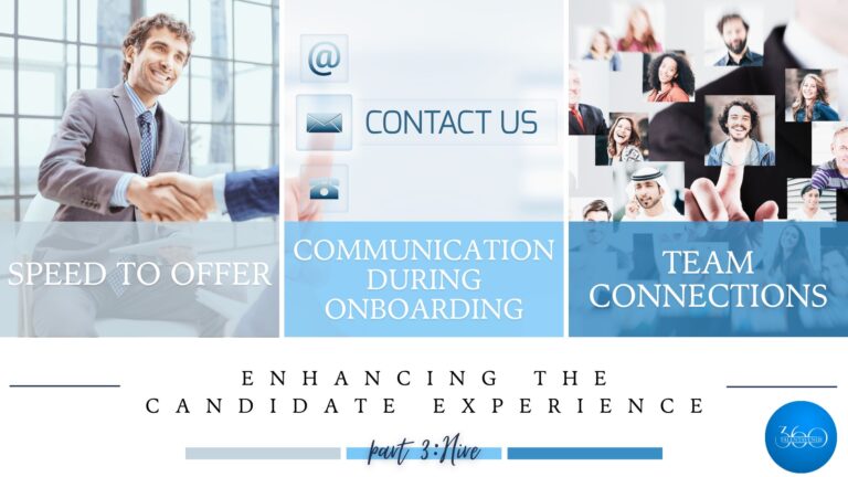 Enhancing Candidate Experience - Part 3: Hire - 360 Talent Avenue